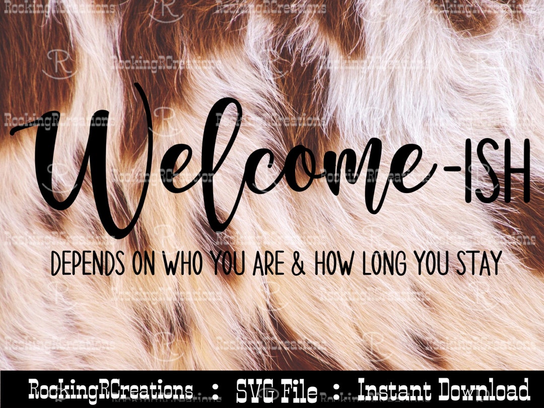 Welcome Ish SVG - Etsy