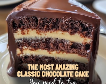 BEST RECIPE for the Most Amazing Classic Chocolate Cake Download - Etsy