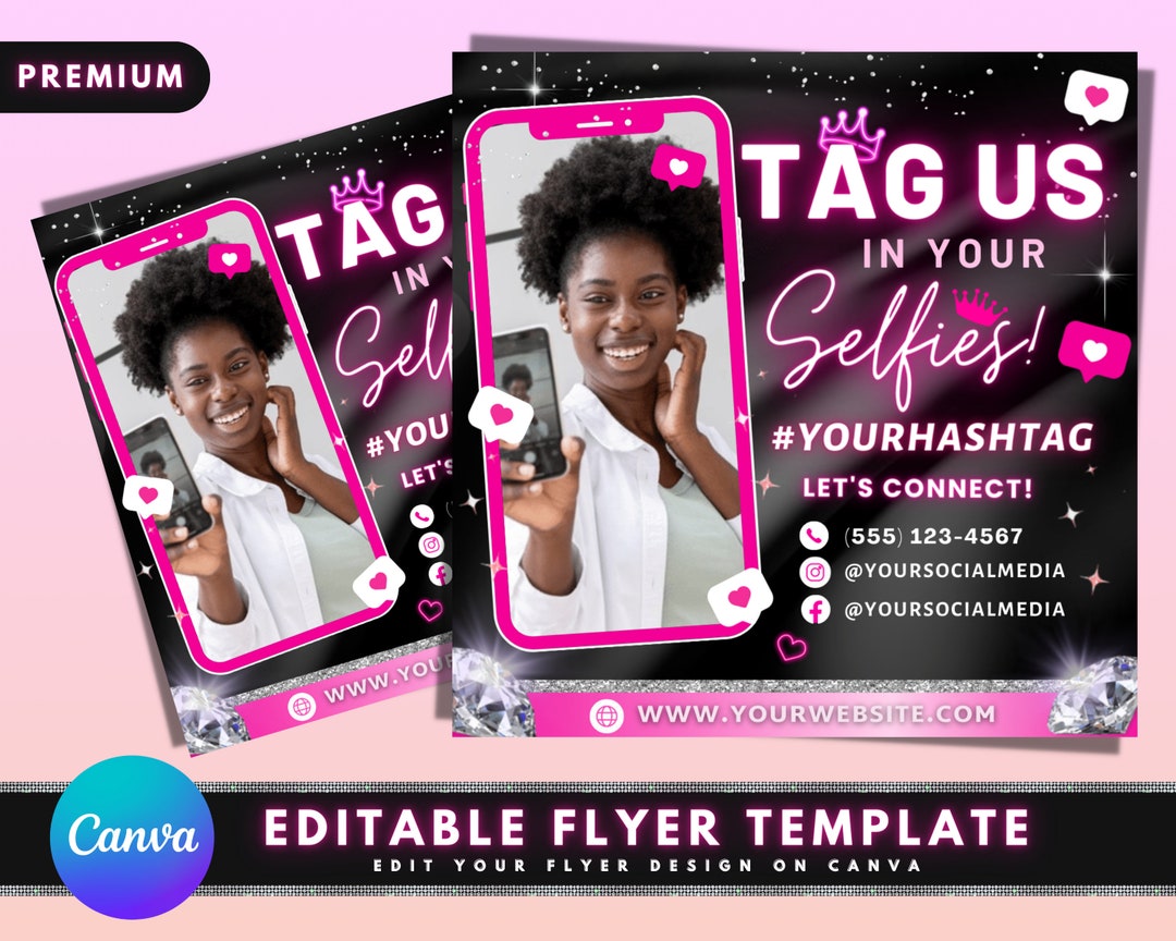 Tag Us in Your Selfie Flyer, DIY Flyer Template Design, We Love Selfie ...