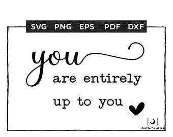 You Are Entirely up to You // 18x24 - Etsy