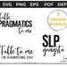 Bundle: SLP Svg Talk Pragmatics to Me SLP Gangsta Talk to - Etsy