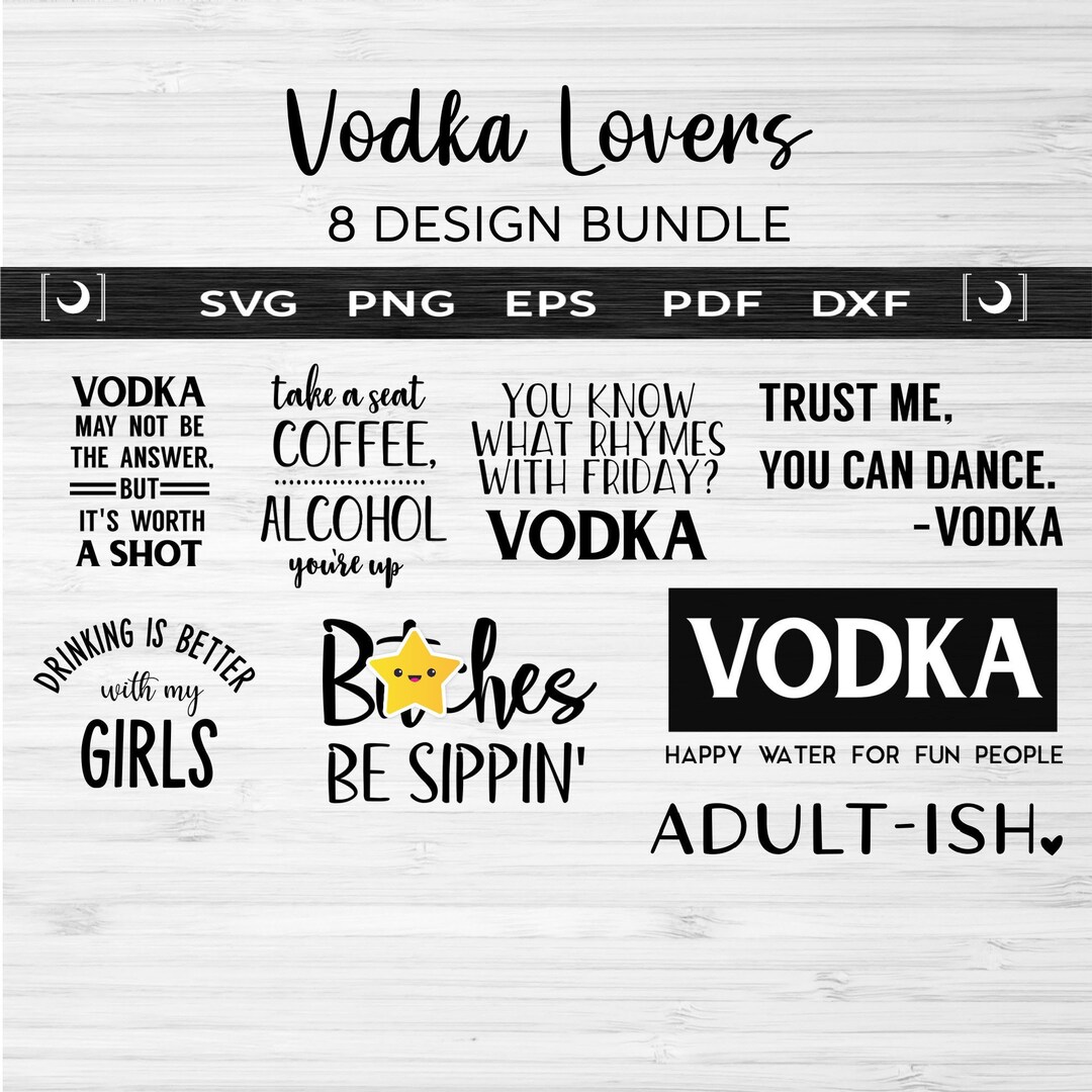 SVG Bundle, Vodka Svg , Alcohol, Gift for Vodka Lover, Drinking is ...