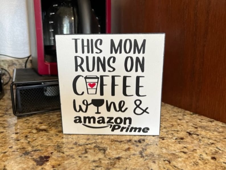 Coffee and Wine Sign This Mom Runs on Coffee Wine and - Etsy