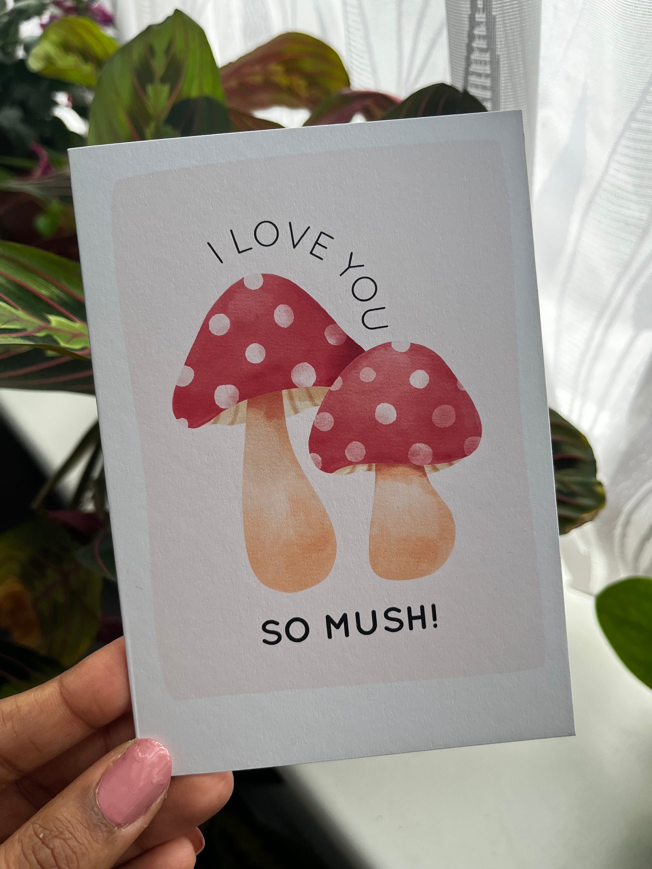 I Love You so Mush,mushroom Pun,valentines Card,valentines Day Card ...