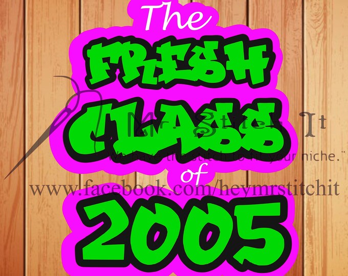 The Fresh Class of 2005 Design - Etsy