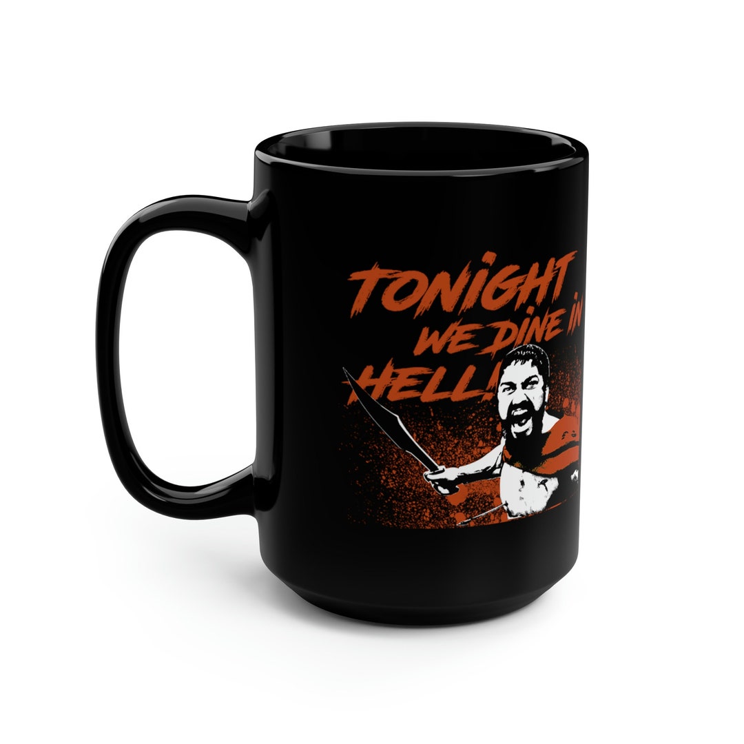 Tonight We Dine in Hell Iconic Hero 15 Oz Black Coffee Mug - Etsy