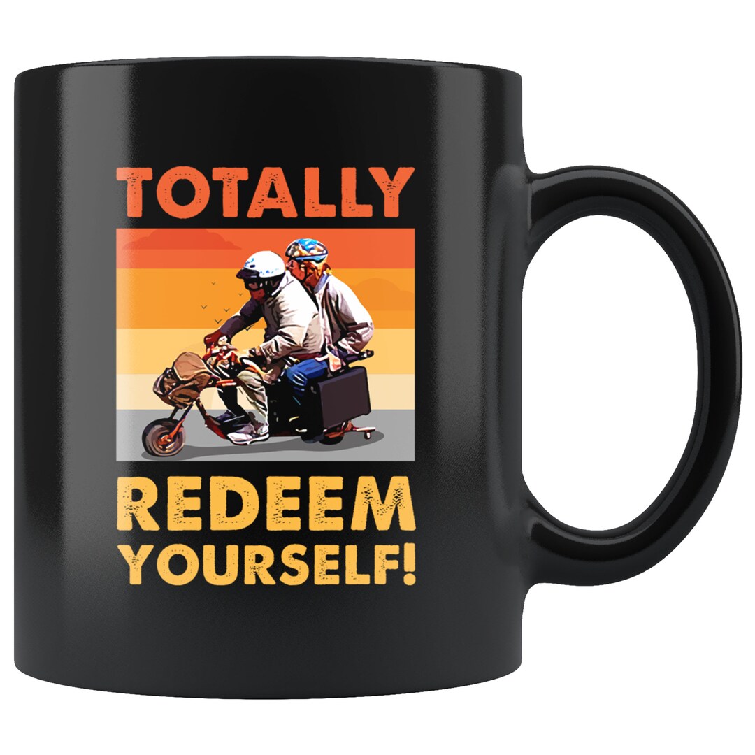 Totally Redeem Yourself 11 Oz Black Coffee Mug - Etsy