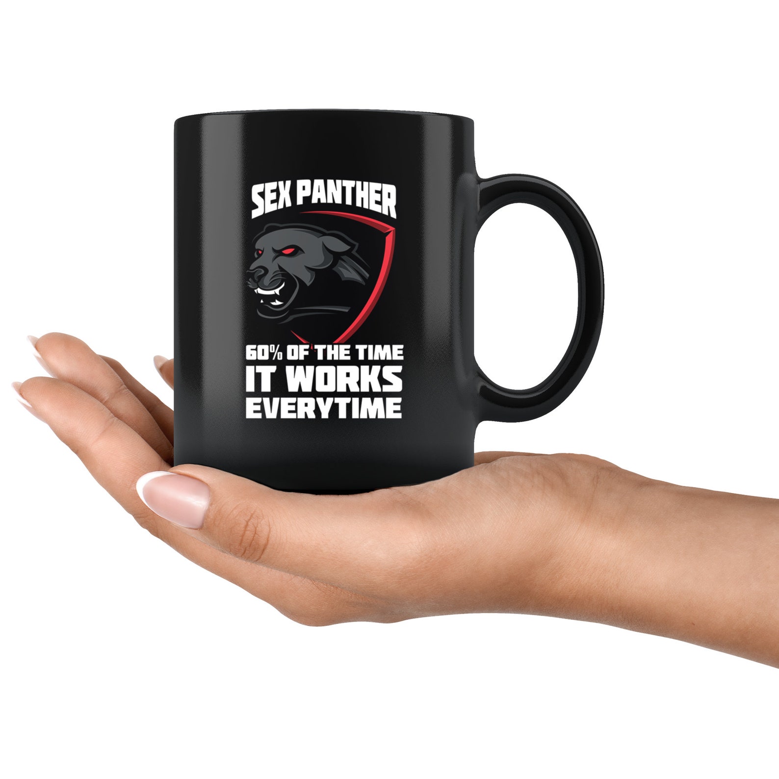 Sex Panther 60 Of The Time It Works Every Time 11 Oz Black Etsy