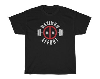 Deadpool Maximum Effort Shirt - Etsy