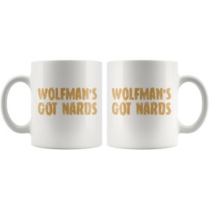 Wolfman's Got Nards Funny Werewolf 11 Oz White Coffee Mug - Etsy