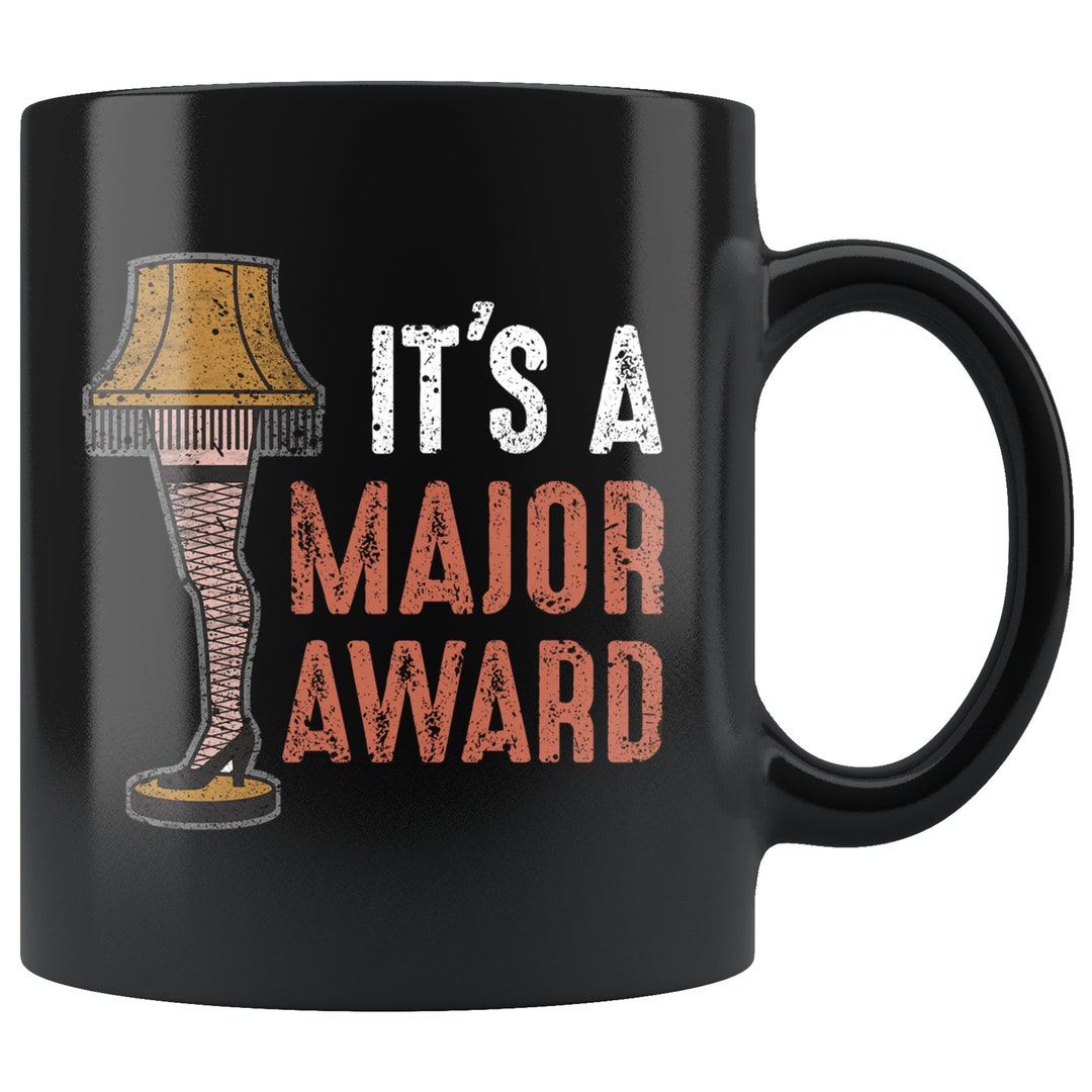 Leg Lamp It's A Major Award Christmas 11 Oz Black Coffee Mug - Etsy Canada