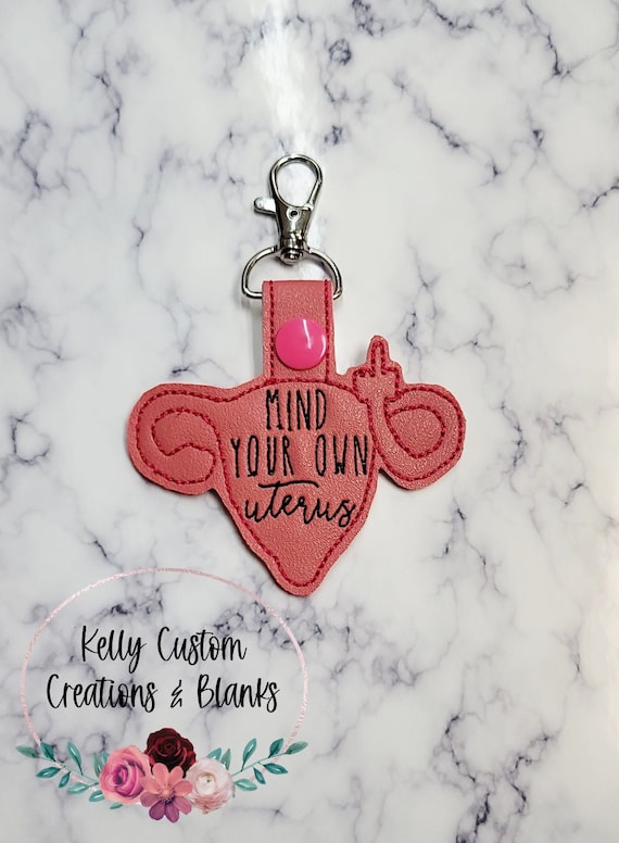 Mind Your Own Uterus Keychain Custom Keychain Gift for Him | Etsy