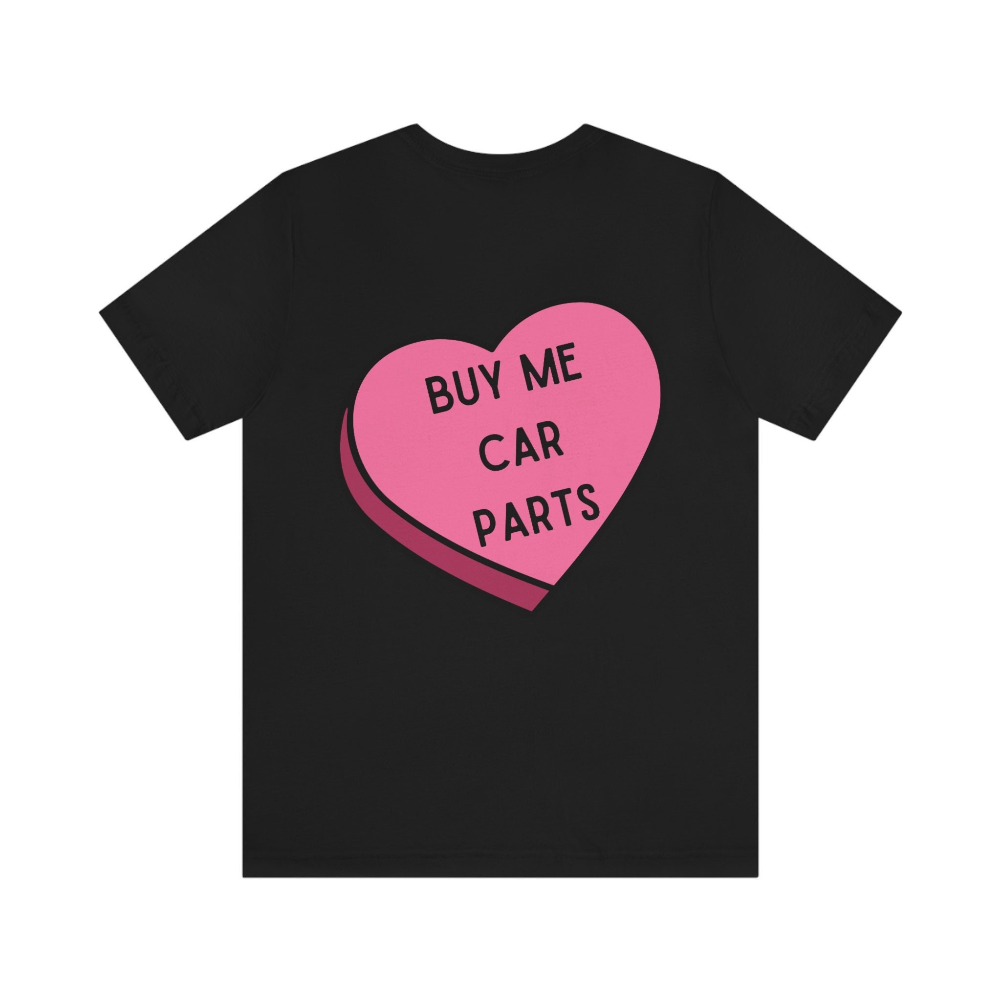 Buy Me Car Parts Black Tshirt, Car Girl Shirt, Car Girl T Shirt, Candy ...