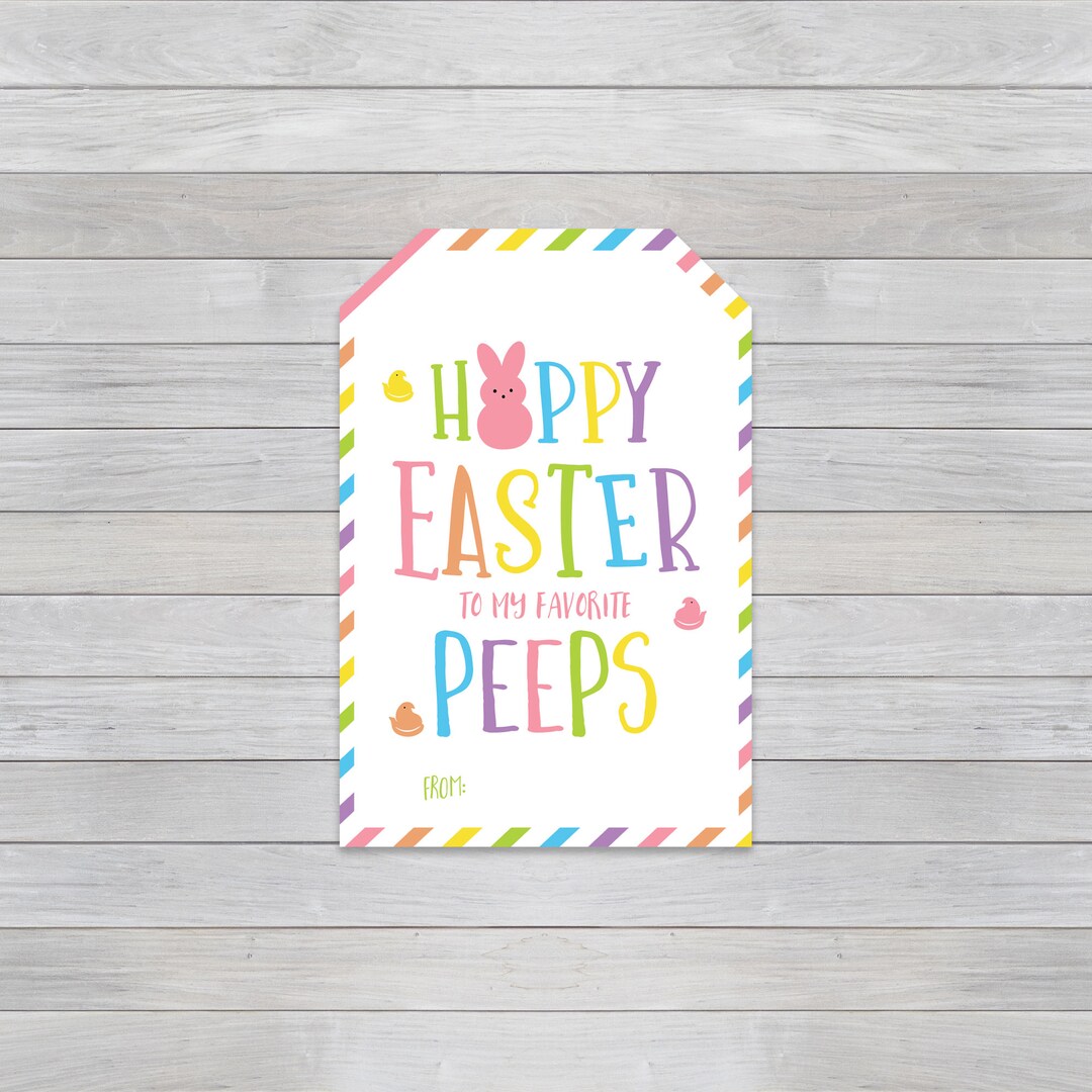 Easter Peep Gift Tag Happy Easter Label Some of My Favorite Peeps ...