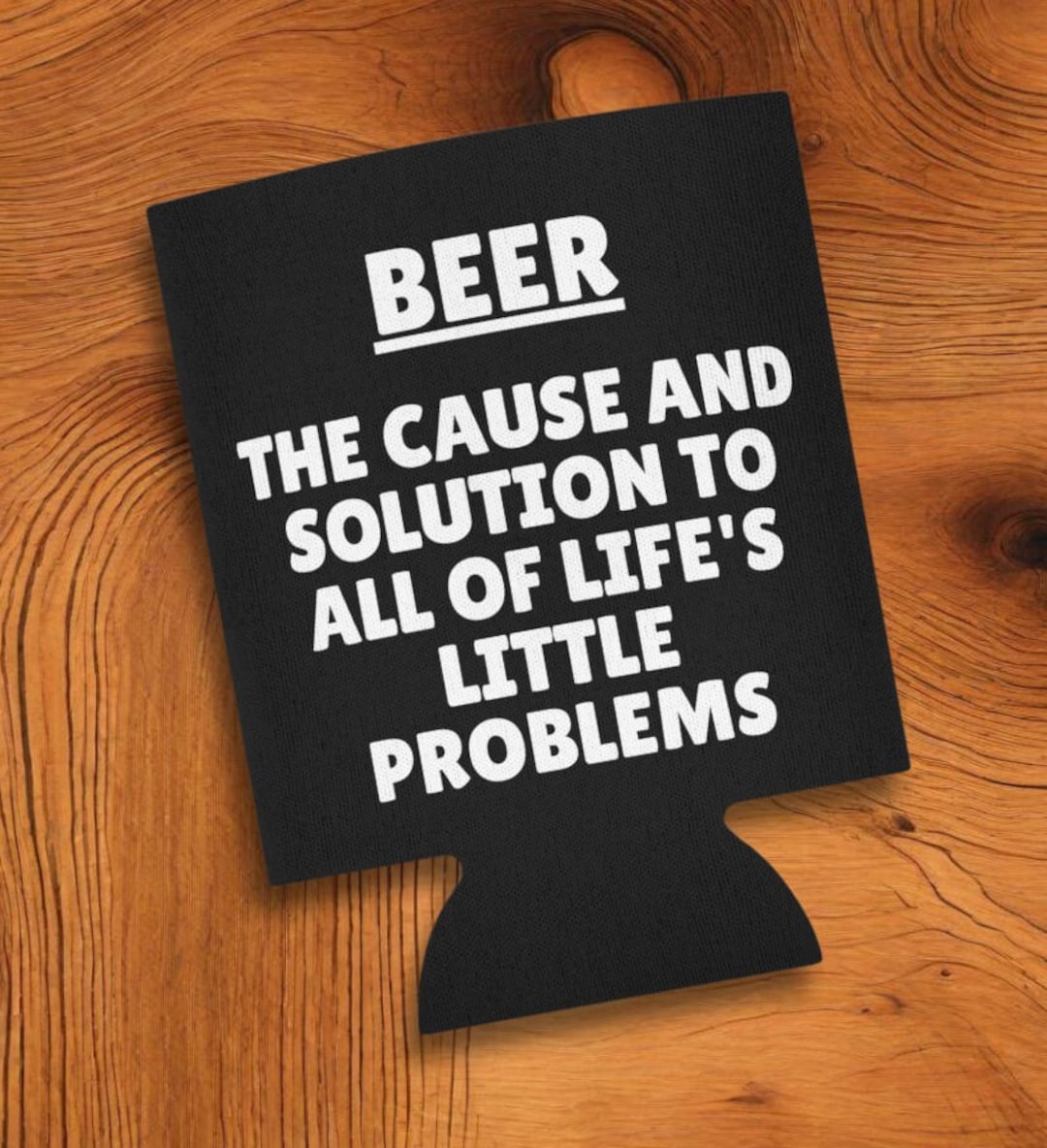Beer the Cause and Solution to All of Life's Little Problems Beer ...