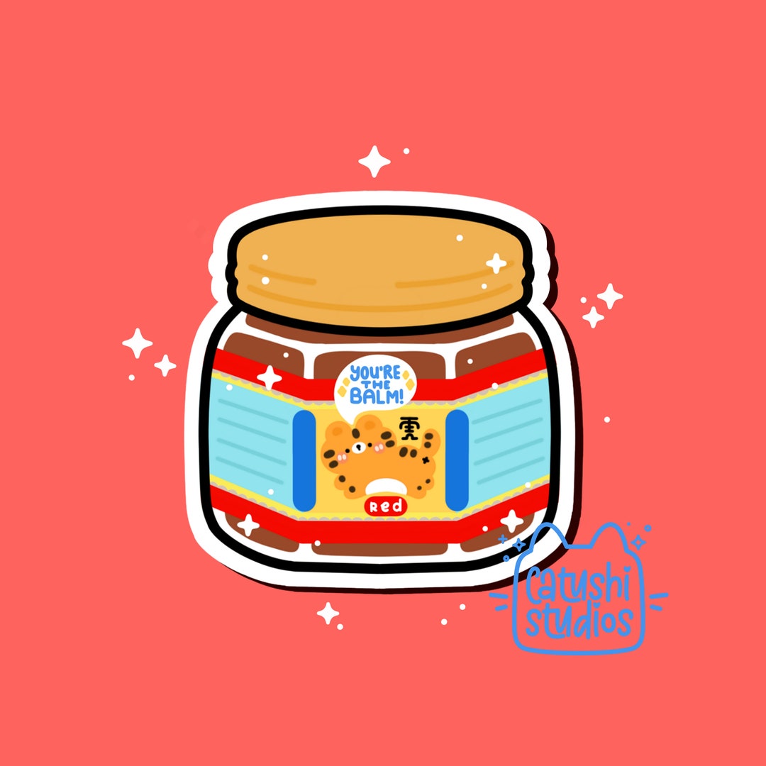 You're the Balm Glitter Vinyl Sticker Tiger Balm Sticker - Etsy