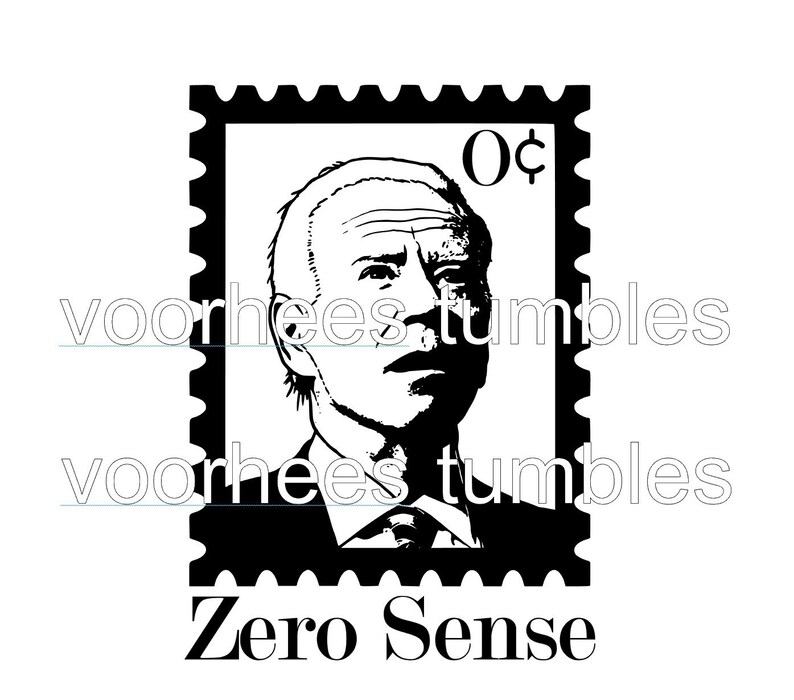 Joe Biden Zero Cents Stamp Png Zero Sense Trump 2024 Digital - Etsy