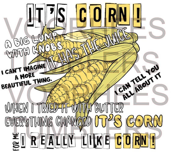 It's Corn PNG Tiktok Viral Sound - Etsy