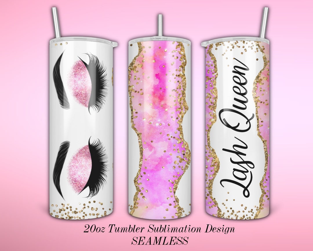 Lash Tumbler Sublimation Design, Lash Queen Sublimation, Lash Tech ...