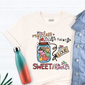 My Class Full of Sweet Hearts Valentine's Day Teacher T-shirt, Teacher ...
