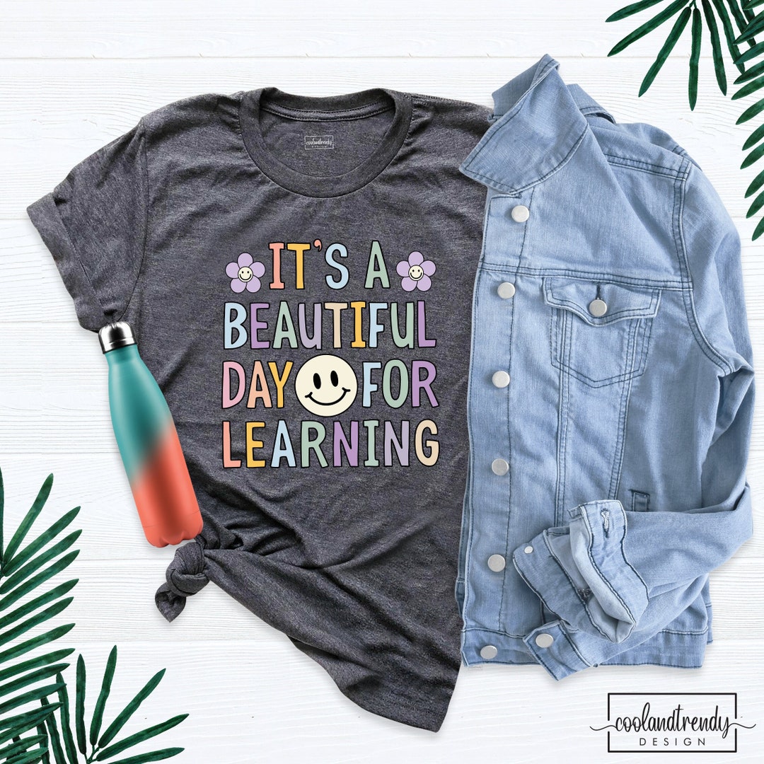 Its A Beautiful Day Teacher Shirt, Back to School Retro Kindergarten ...