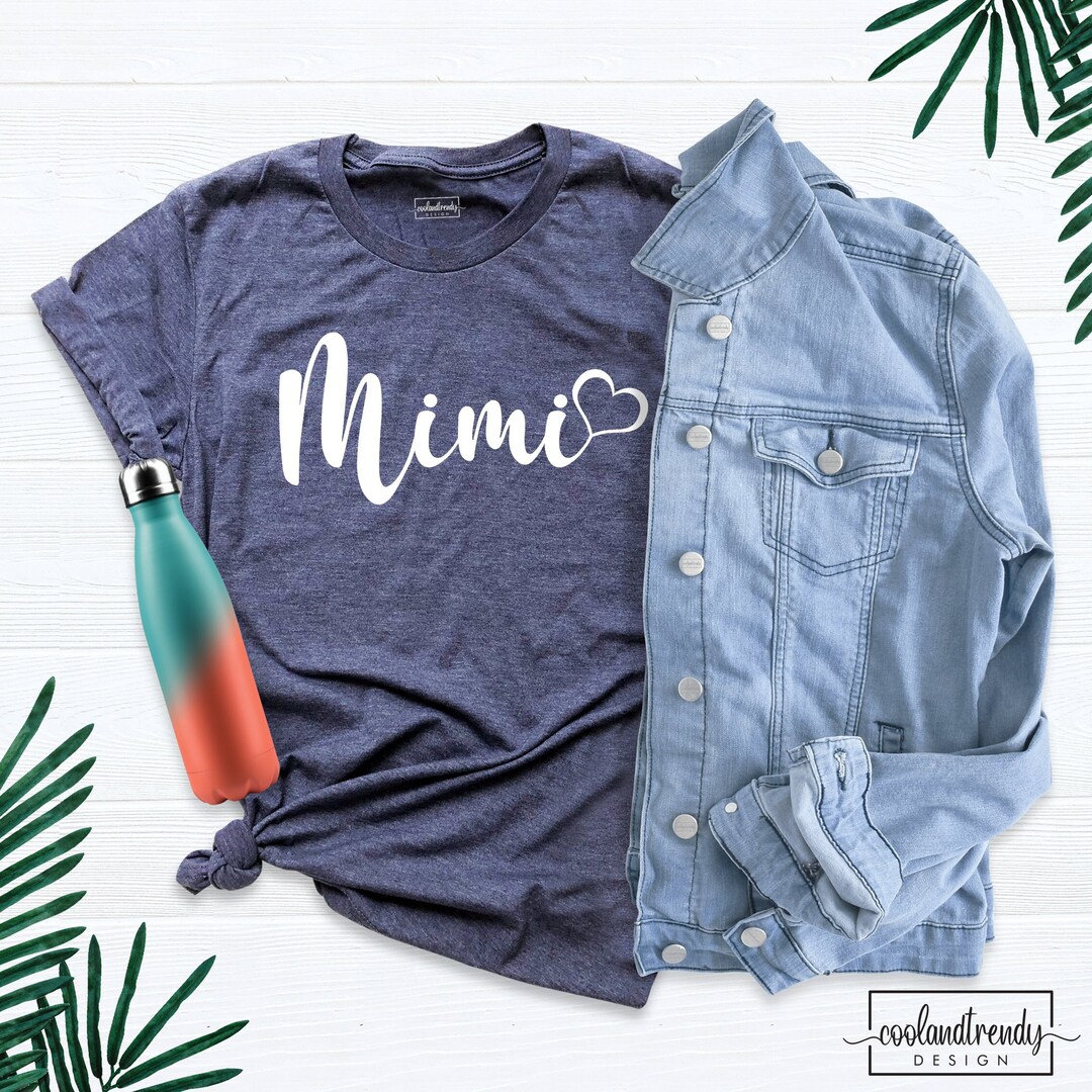 Mimi Heart Shirt, Mimi Shirts, Mimi Life Shirt, Funny Mimi Tee, Best ...
