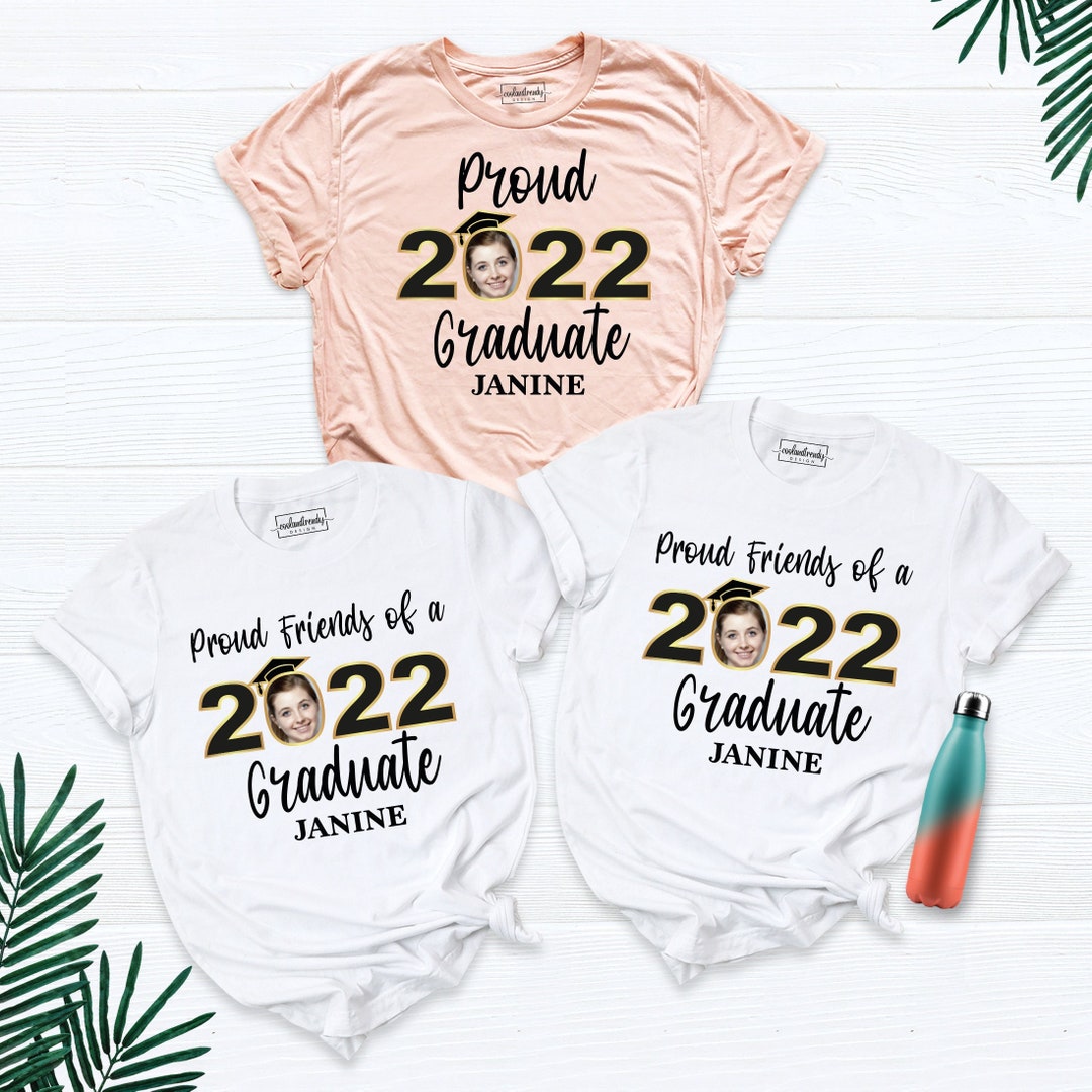 Custom Proud Graduate Friends Shirt, Custom Graduation Shirt, Friends ...