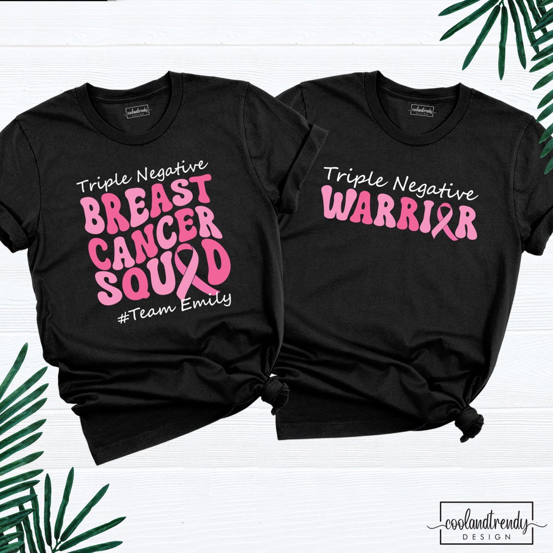 Breast Cancer Awareness Team Shirt Triple Negative Tee Warrior Support ...
