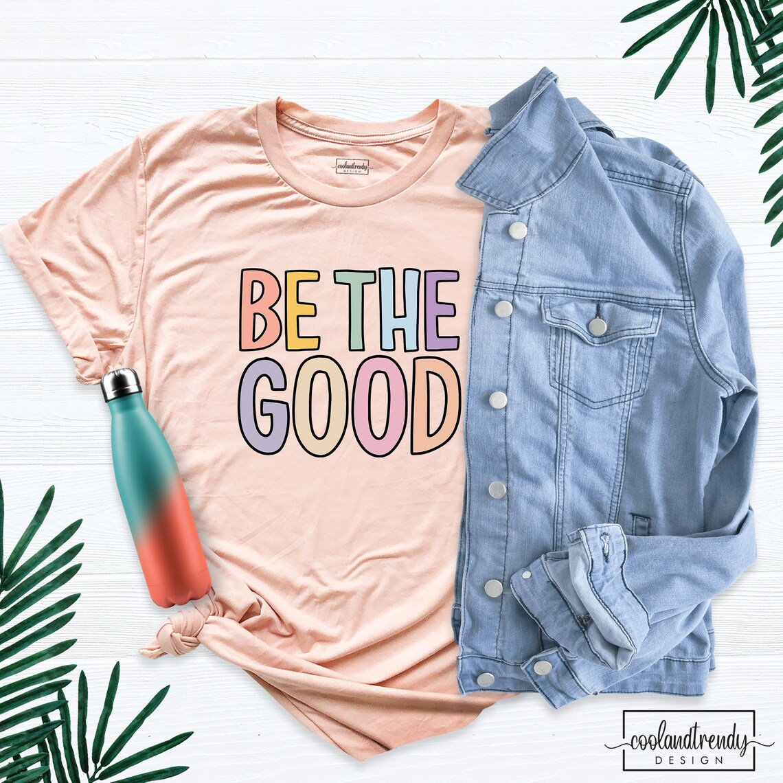 Be the Good Shirt, Inspiration Shirt, Be Kind Shirt, Positive Shirt for ...