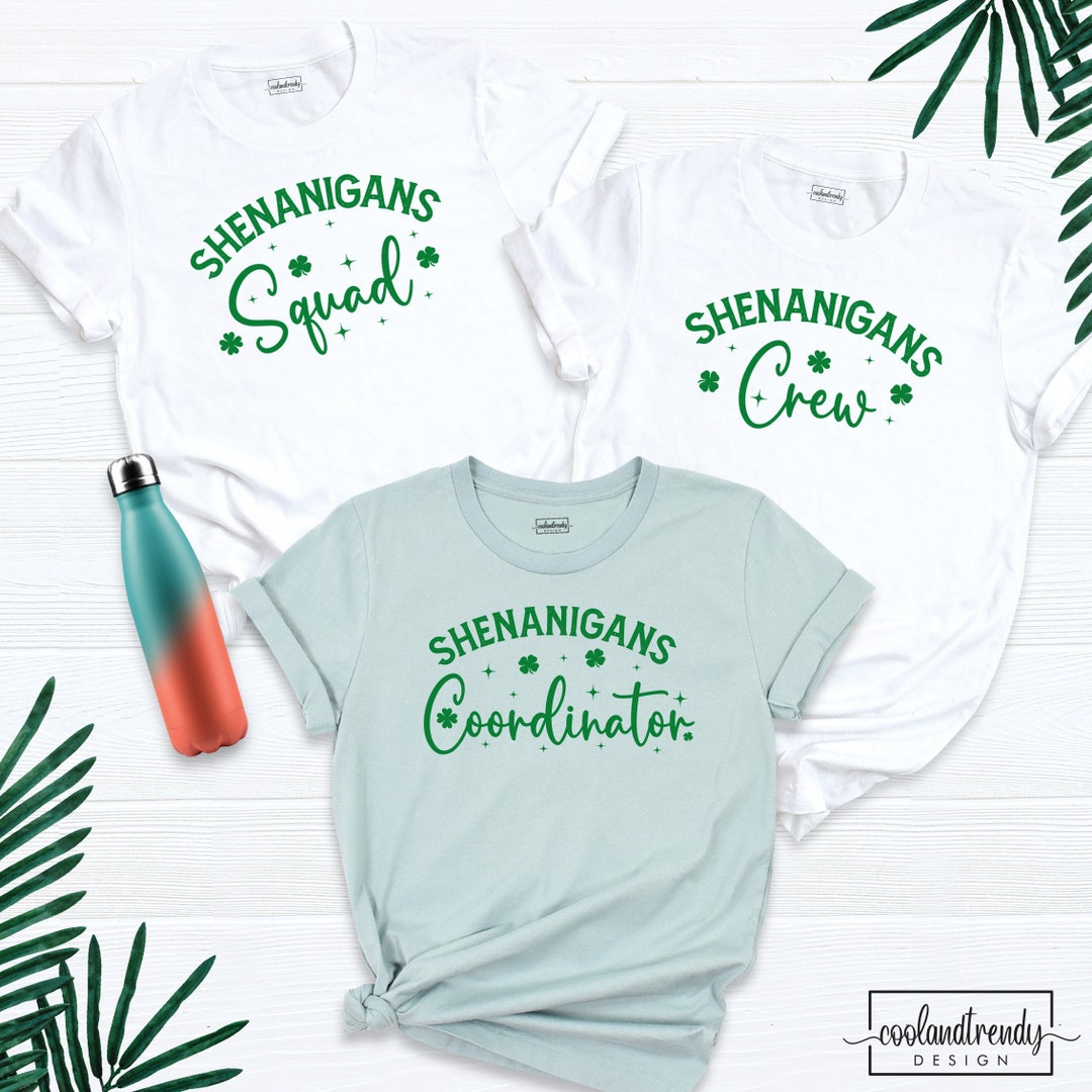 Shenanigans Squad Shirt, Shenanigans Coordinator Shirt, Shenanigans ...