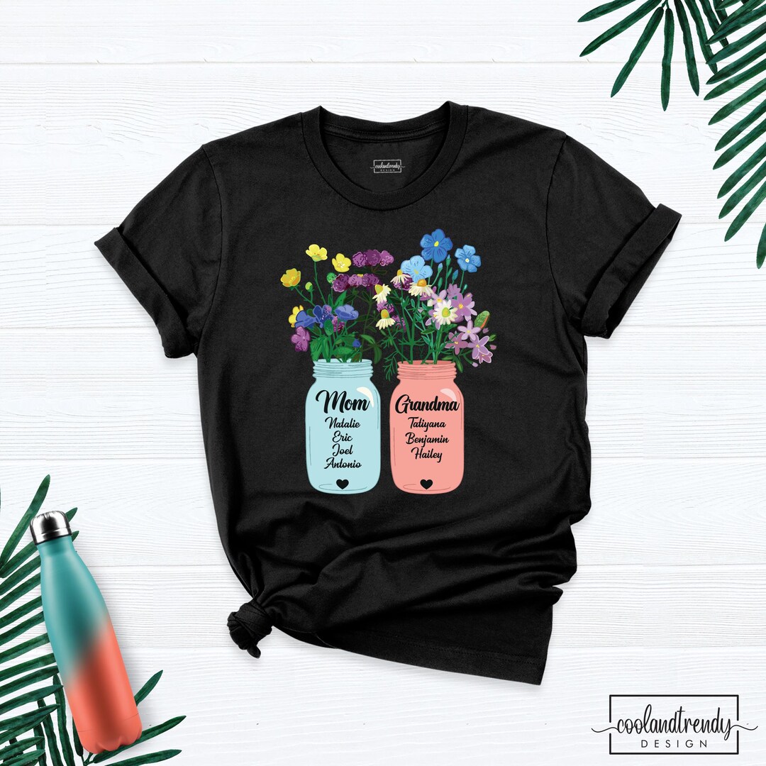 Flower Jar Mom and Grandma Shirt With Children Name Tee, Personalized ...