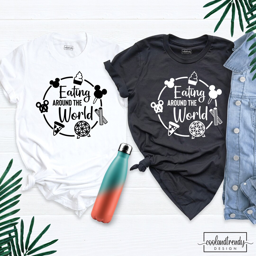 Eating Around the World Shirt the World Shirt Eating Shirt - Etsy