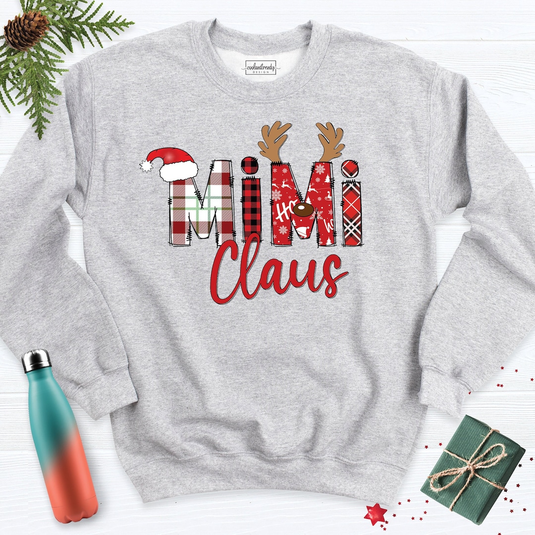 Custom Mimi Claus Sweatshirt, Christmas Mimi Claus Sweatshirt, Mimi ...