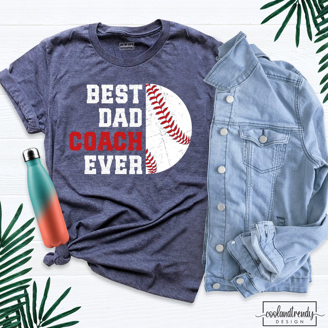 Father's Day Shirt, Baseball Father Shirt, Best Dad Shirt, Sports Coach ...