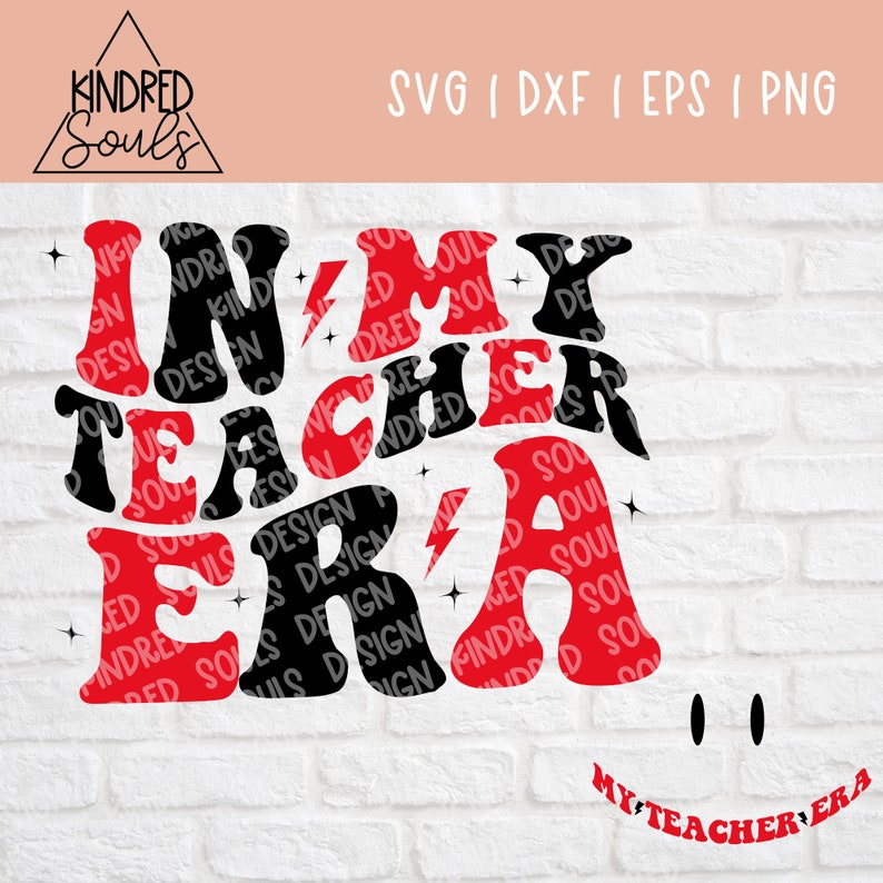 In My Era Svg Teacher Svg Teacher Decal Teacher Png in My Teacher Era ...