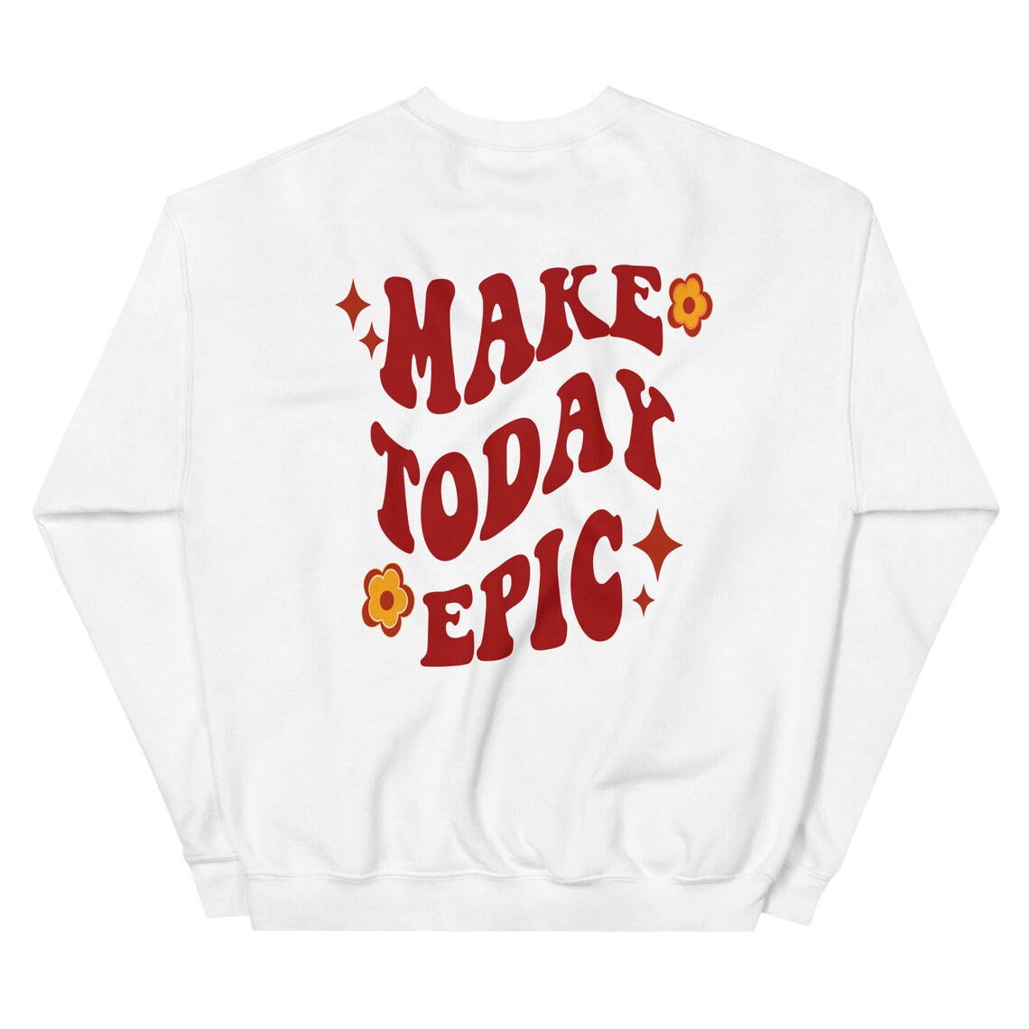 MAKE TODAY EPIC Sweatshirt, Aesthetic Hoodie, Trendy Sweatshirt, Retro ...