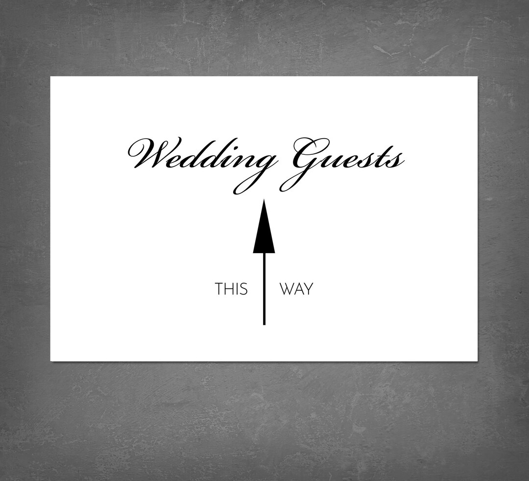 Printable Wedding Guests Direction Sign, Digital Files to Print ...