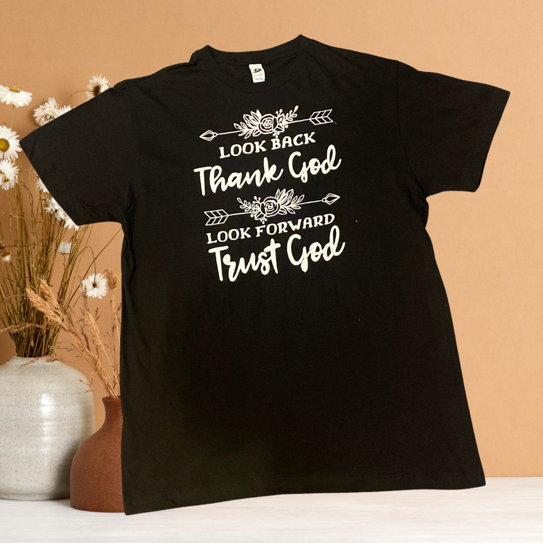 Look Back Thank God, Look Forward Trust God | Inspirational Tees ...