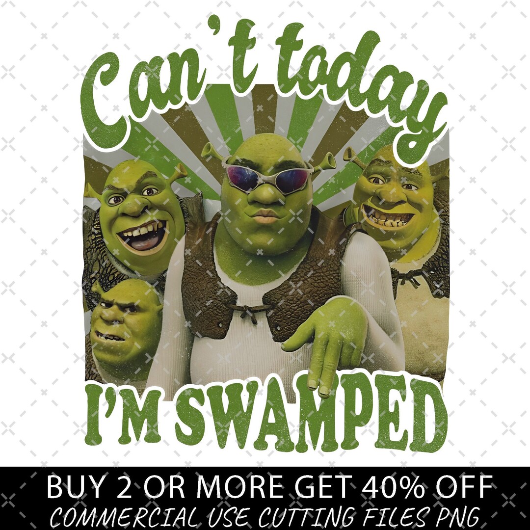 Can't Today I'm Swamped Png, Funny Trending Tee, Cant Today Im Swamped ...
