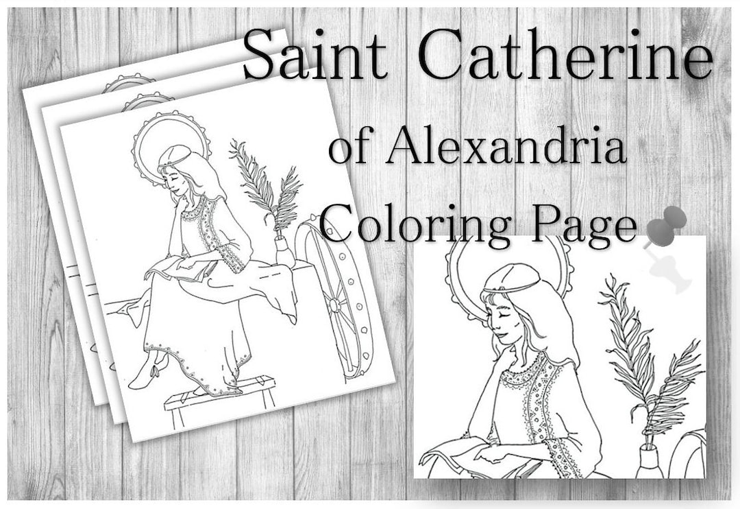 St. Catherine of Alexandria Printable Coloring Page: Visionary, Martyr ...