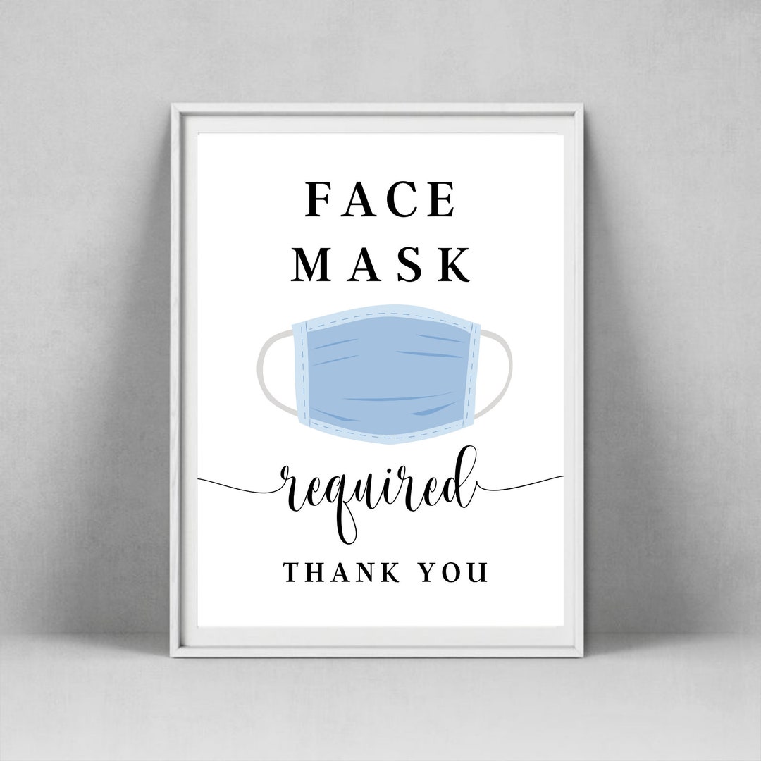 Face Mask Sign, Face Masks Required, Please Wear a Face Mask Print ...