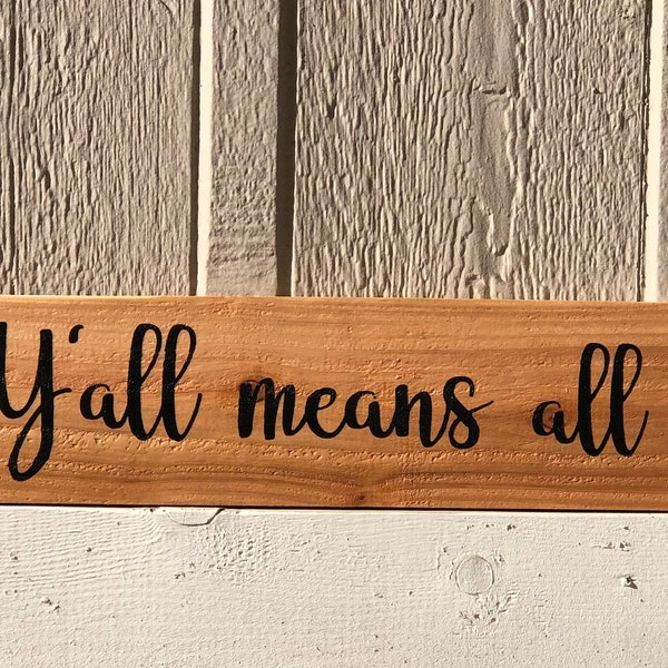 Yall Means All Sign - Etsy