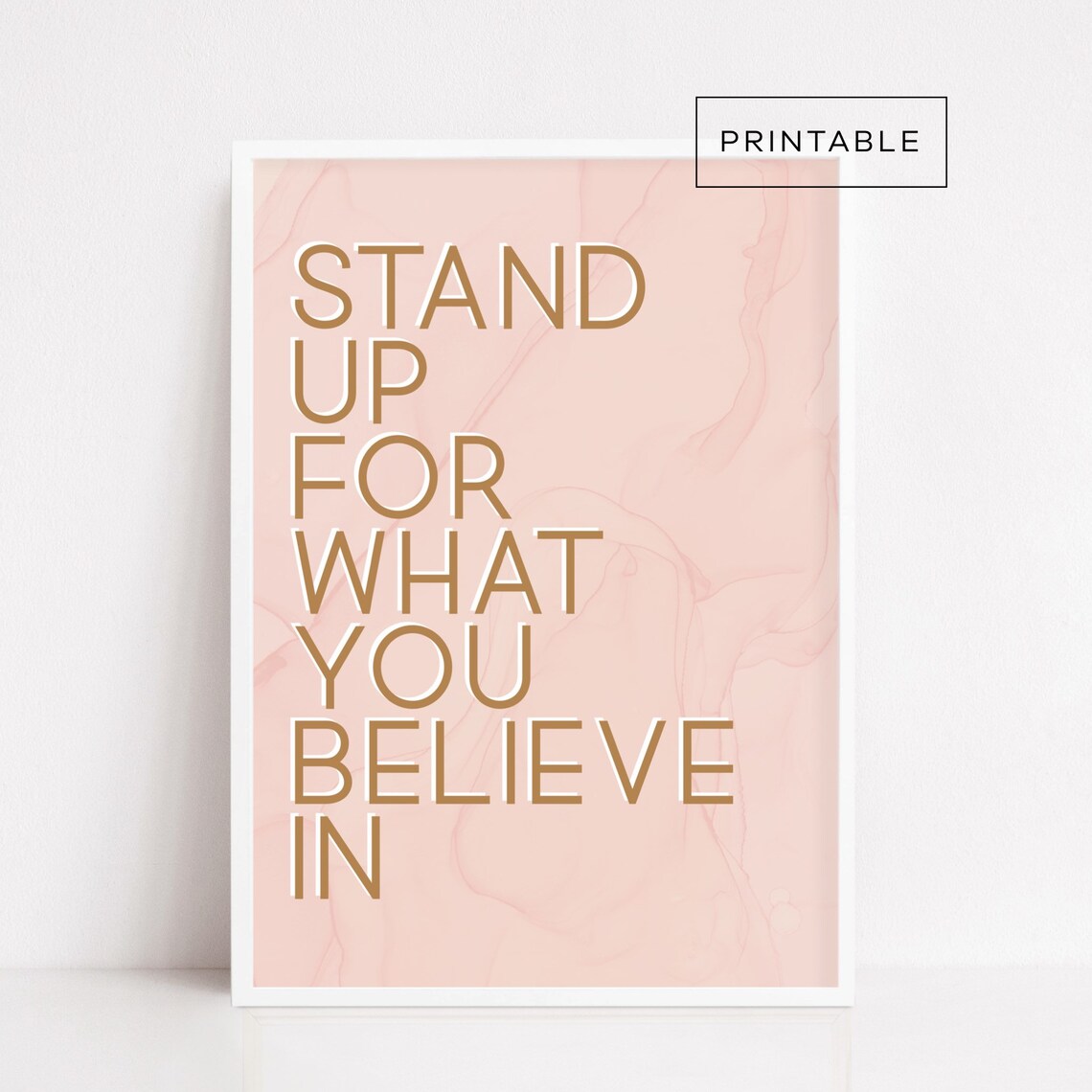 Stand up for What You Believe in Printable Wall Art | Etsy
