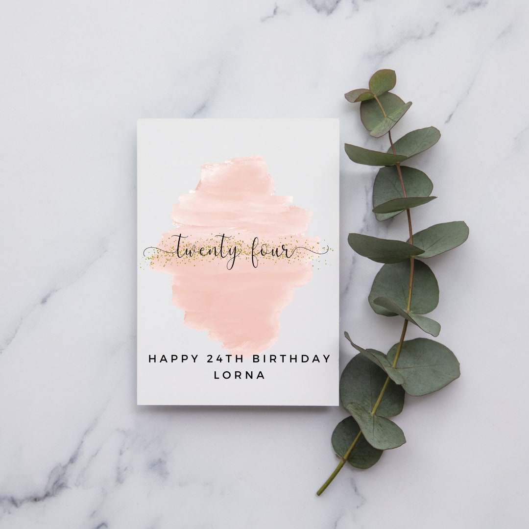 Personalised 24th Birthday Card | A6 or Square Card | Happy Birthday ...