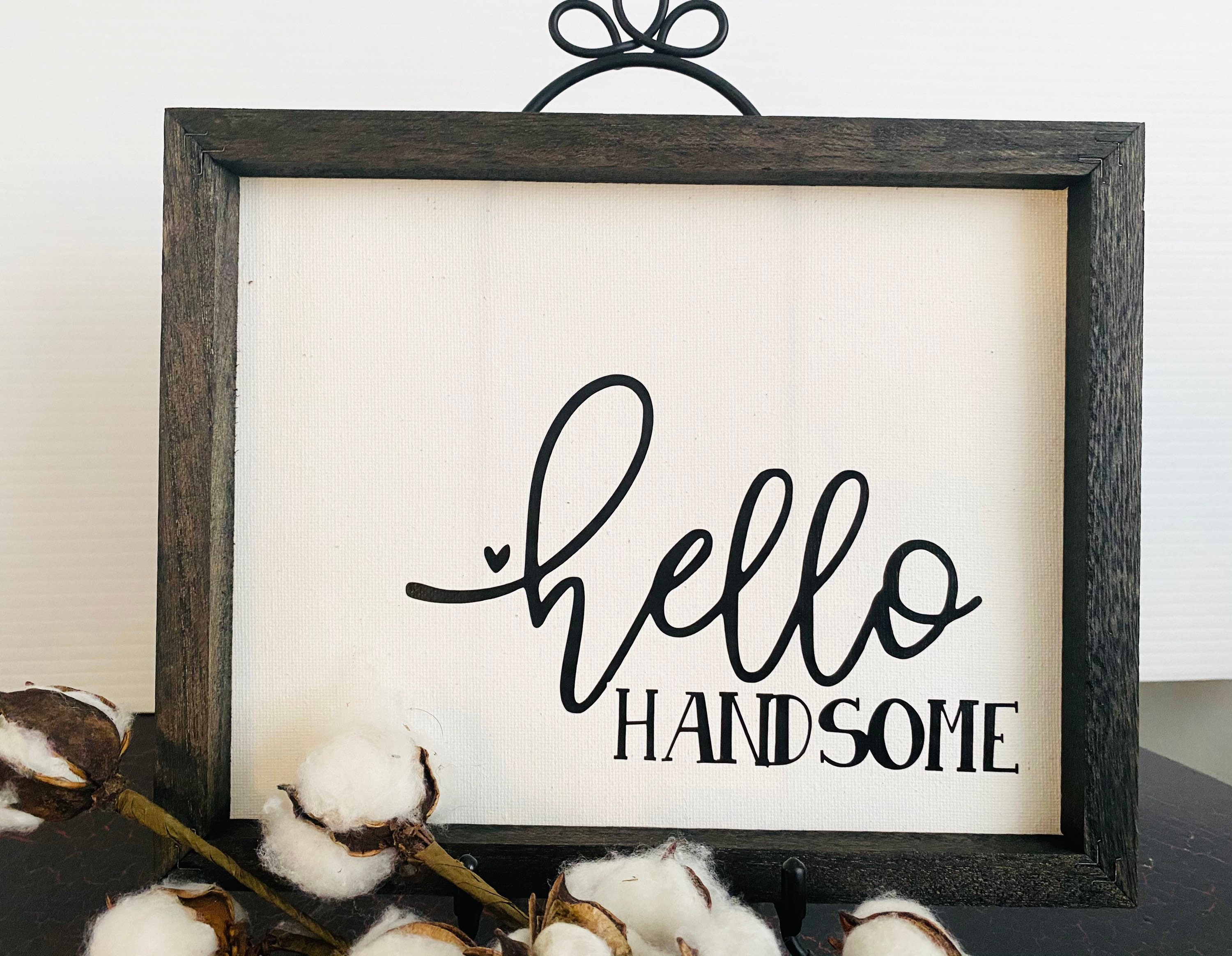Hello Handsome Sign Rustic Bathroom Sign for Him Reverse - Etsy