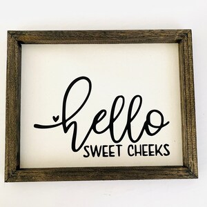 Hello Sweet Cheeks Sign, Rustic Bathroom Sign, Reverse Canvas Sign ...