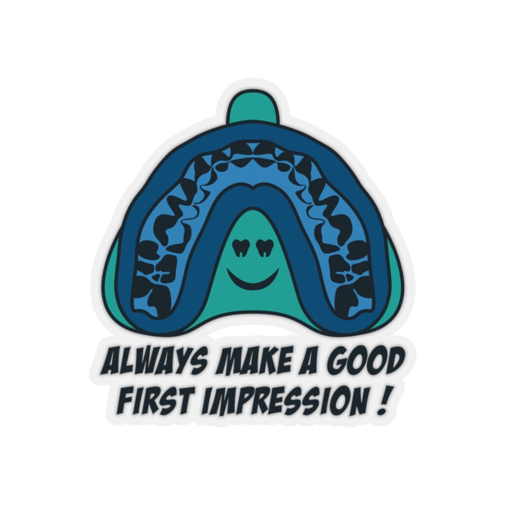 Always Make A Good First Impression Kiss Cut Sticker - Etsy