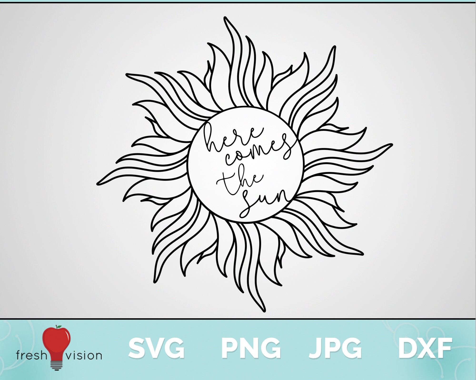 Here Comes the Sun Digital Download Svg | Pdf | Dxf | Png - Etsy