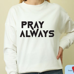 Pray Always Digital Download Svg | JPG | Dxf | Png - Etsy