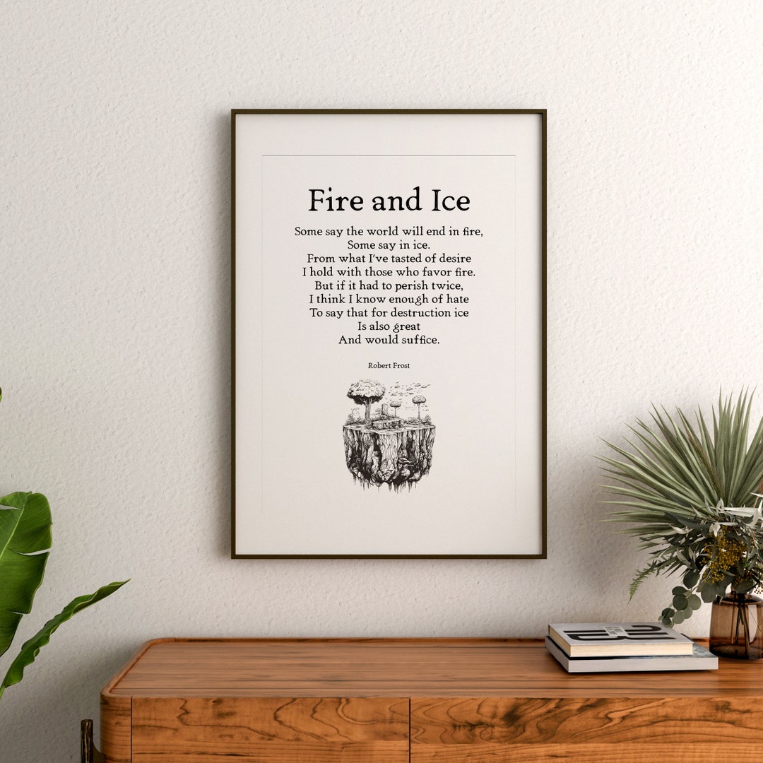 Robert Frost Poetry Print 'fire and Ice', Literary Wall Art, Unframed ...